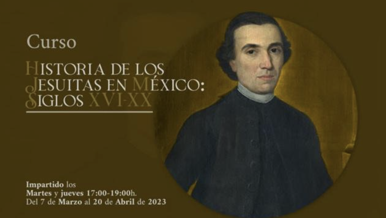 Curso: Historia de los jesuitas en México siglos XVI-XX - Revista Christus